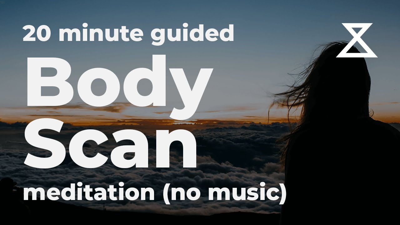 Guided Body Scan Meditation No Music (20 Minutes) - YouTube