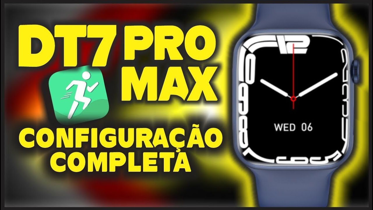 [ATUALIZADO] Como CONECTAR e CONFIGURAR Smartwatch DT7 PRO MAX - YouTube