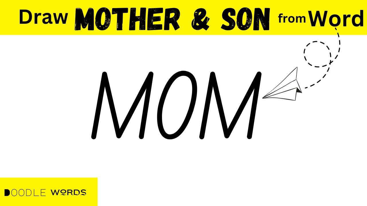 Mother's Day Drawing from Word MOM | Doodle Word - YouTube