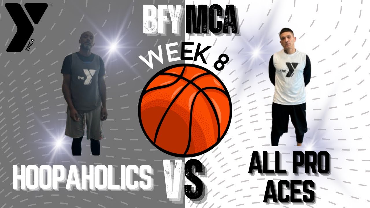 All Pro Aces vs Hoopaholics - BFYMCA ABL Week 8 - YouTube