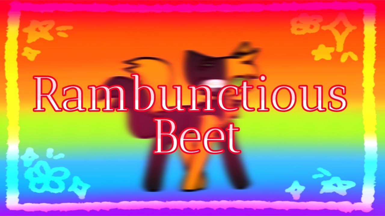 Rambunctious Beet║WARU EDIT - YouTube