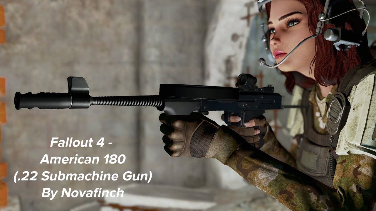 Fallout 4 - American 180 (.22 Submachine Gun) by Novafinch - YouTube