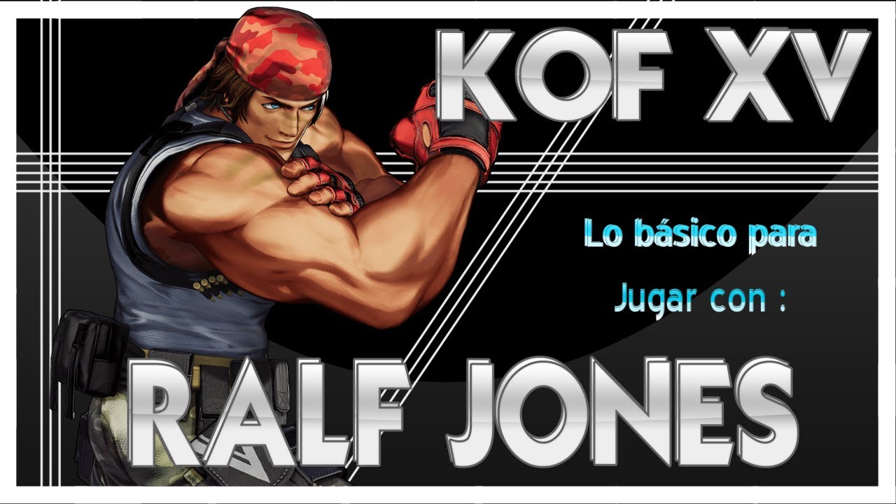 KOF XV | RALF JONES | COMBOS BÁSICOS - YouTube