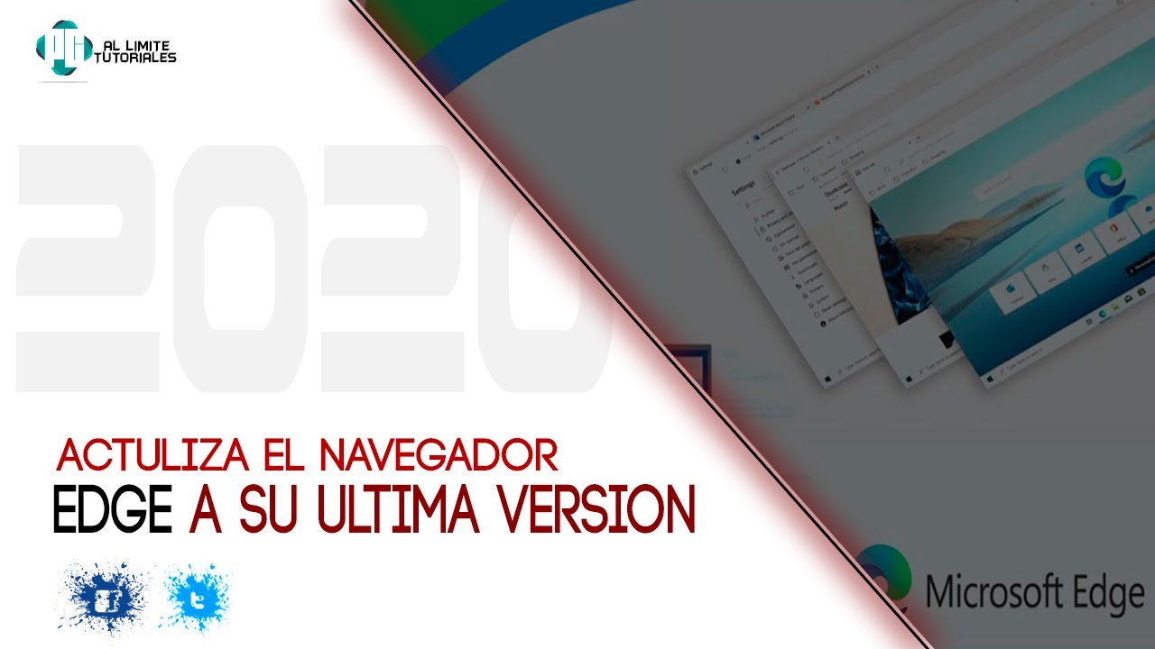 Actualiza Microsoft Edge a su ultima versión basada en Chromium |2020 ...
