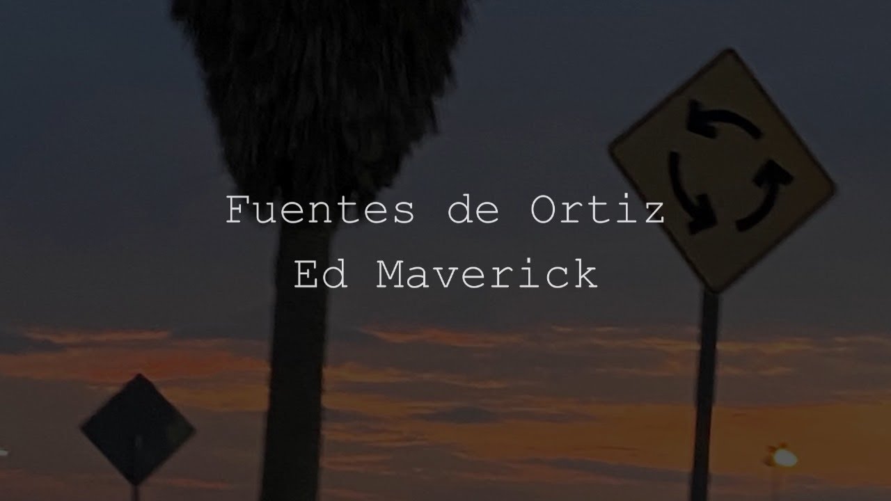 Fuentes de Ortiz - Ed Maverick (Cover) - YouTube