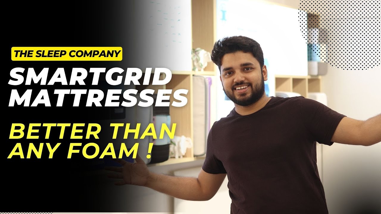 The Sleep Company SmartGRID Mattresses - AIHA Certified better than any ...