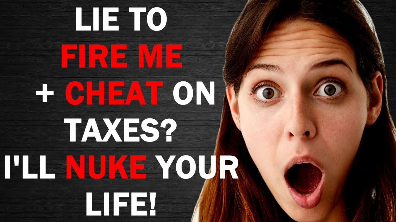 r/NuclearRevenge - LIE to FIRE ME, and CHEAT on Taxes? I'll NUKE Your ...