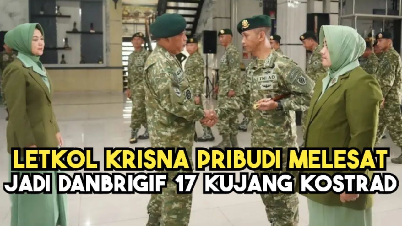 letkol Inf Krisna Pribudi Melesat jadi Komandan Brigif 17 Kujang ...