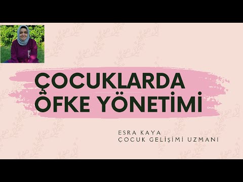 ÇOCUKLARDA ÖFKE YÖNETİMİ