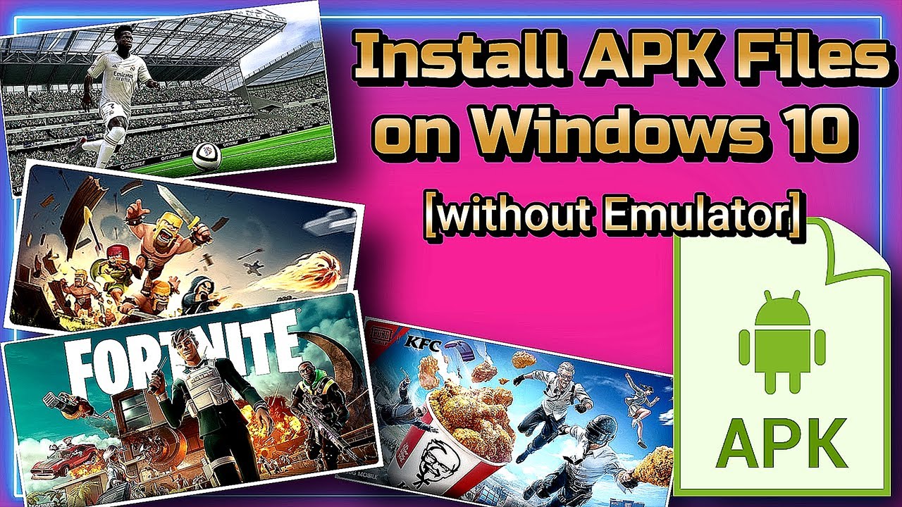 Run Install APK Files On Windows 10 PC without Emulator FIX ERRORS Run Install APK Files On Windows 10 PC without Emulator FIX ERRORS