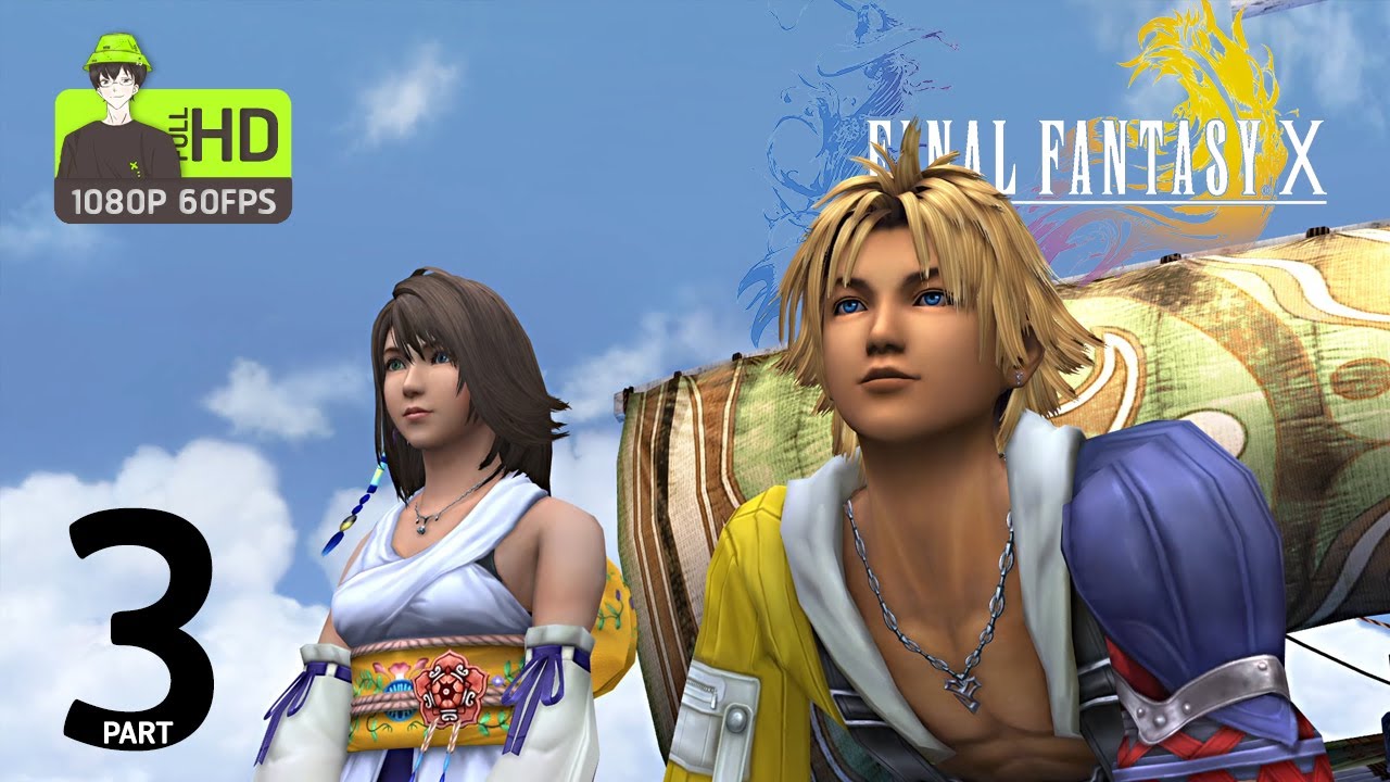 FINAL FANTASY X HD Remaster - Part 3 | ผู้อัญเชิญยูน่า การเดินทางแสวง ...