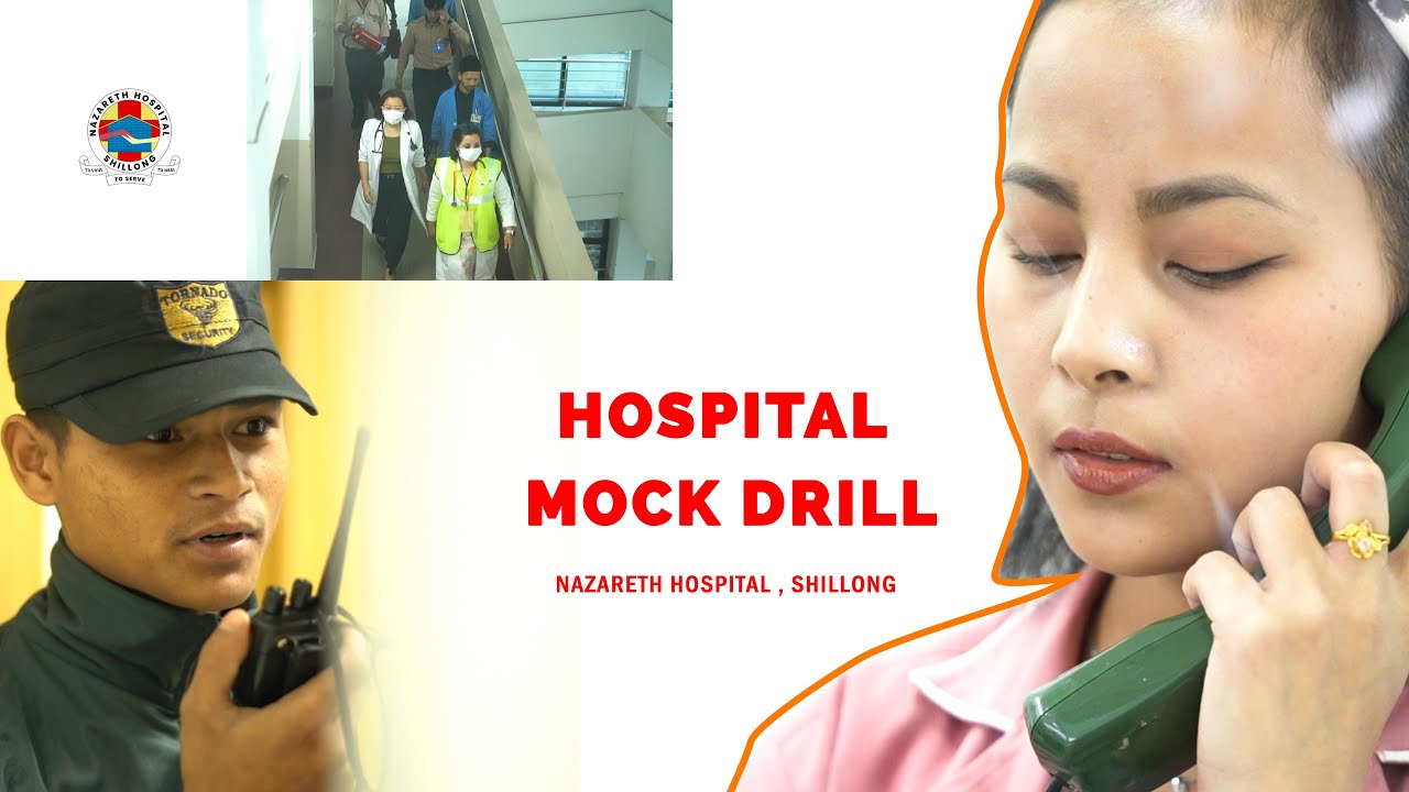 Nazareth Hospital mock drill I CODE ORANGE I #Nazarethhospitalshillong ...