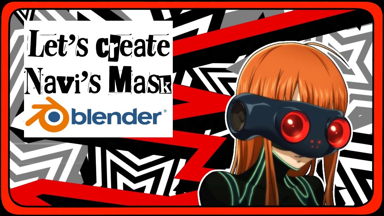 Modeling Navi's Mask Persona 5 | Artist VTuber - YouTube