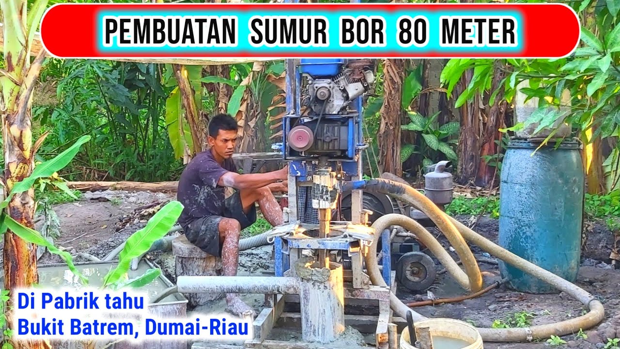 Pengeboran sumur bor 80 meter - YouTube