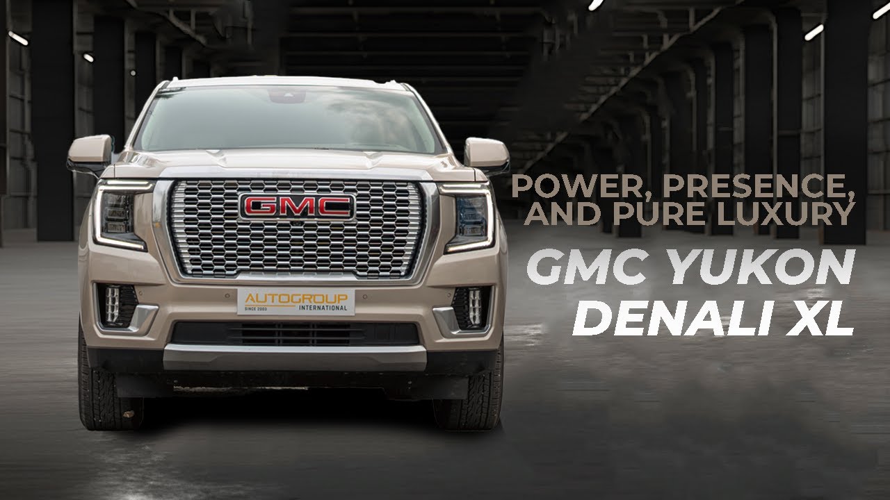 GMC Yukon Denali XL | Power, Presence, and Pure Luxury - YouTube