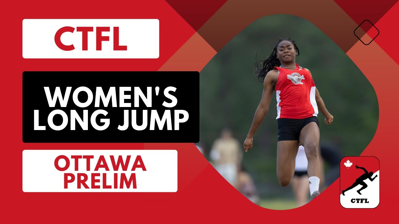 CTFL Ottawa Women's Long Jump (5.78m) - YouTube