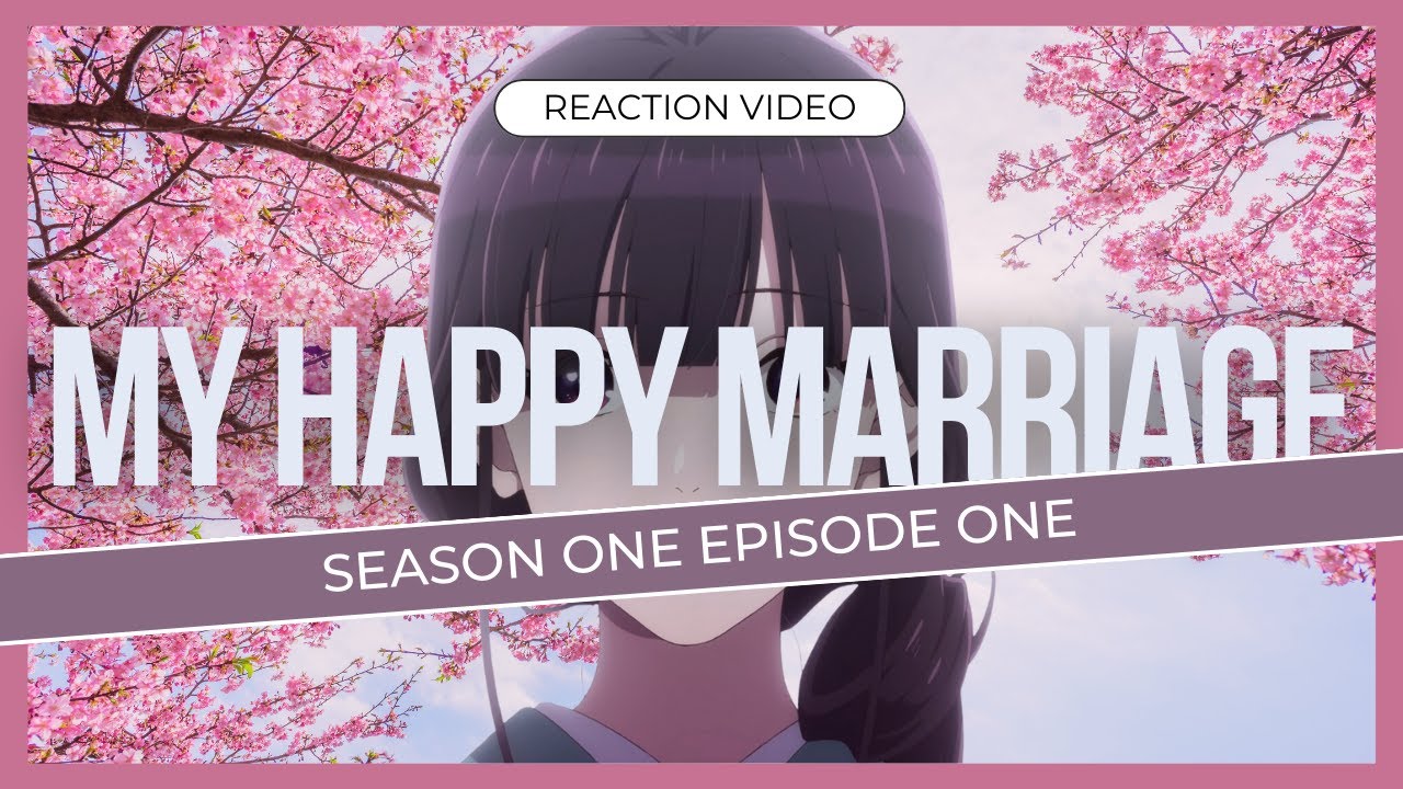 SHE DESERVES HAPPINESS! 💗 | My Happy Marriage Episode One REACTION ...
