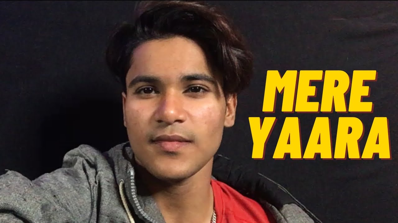 Mere Yaara ( Sooryavanshi ) Cover Song ( Arijit Singh ) Sameer Khan926 ...