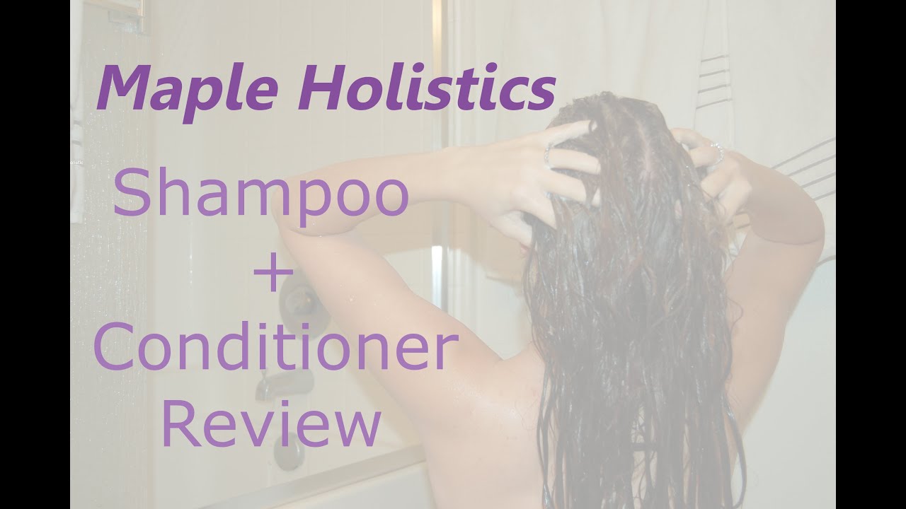 Maple Holistics - Silk 18 Conditioner / Sage Special Formula Shampoo ...