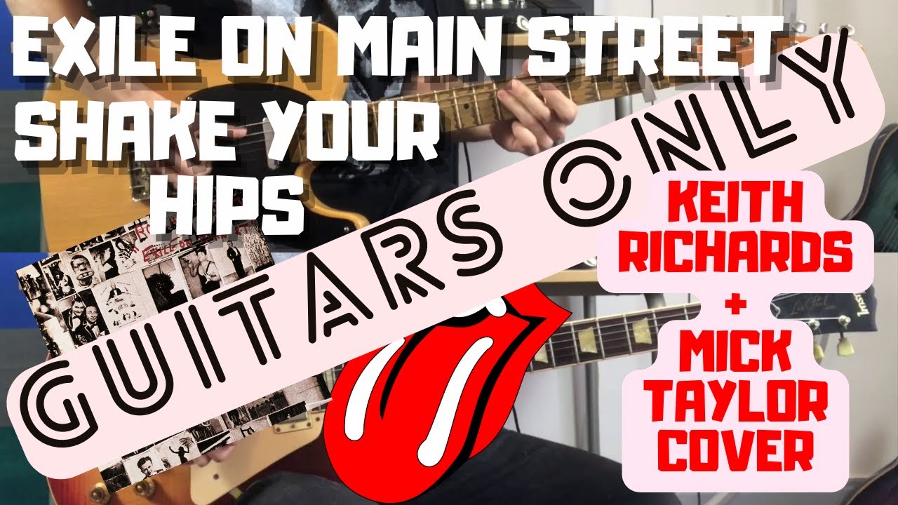 The Rolling Stones - Shake Your Hips (Keith Richards + Mick Taylor ...