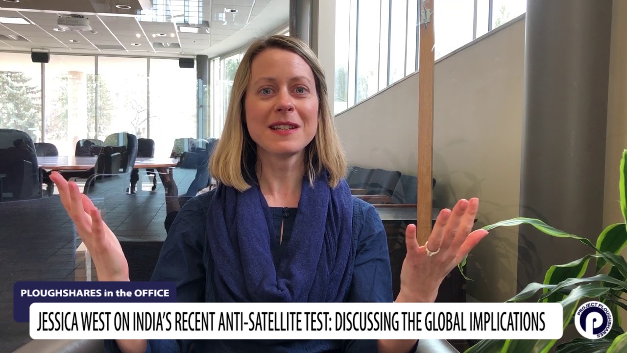 Jessica West on India's Recent Anti-Satellite Test - YouTube