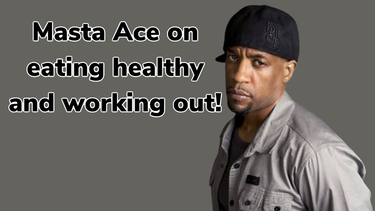 Masta Ace discusses how he eats healthy and exercises to combat his MS ...