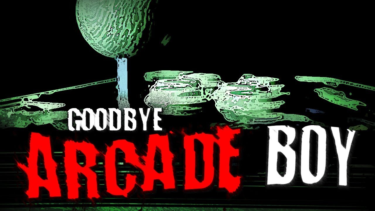 "Goodbye, Arcade Boy" | Creepypasta - YouTube