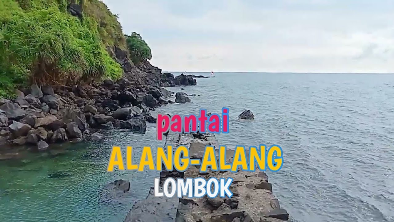 ALANG-ALANG BEACH MANGSIT BATU LAYAR LOMBOK WALKING TOUR, PANTAI ALANG ...