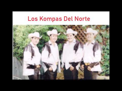 Los Kompas Del Norte - Hay Que Tristeza