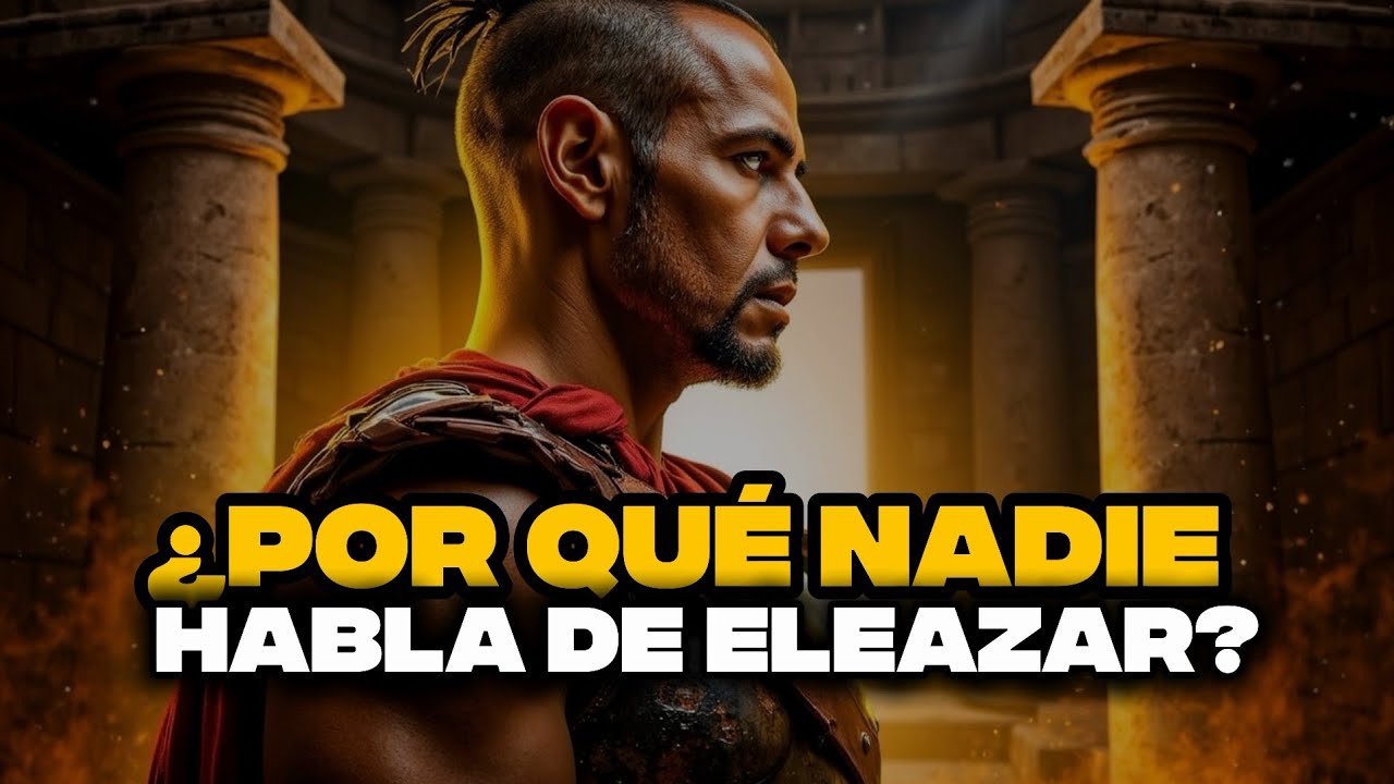 ¡EL SECRETO PERDIDO POR SIGLOS! LA HISTORIA OCULTA DE ELEAZAR MACABEO ...