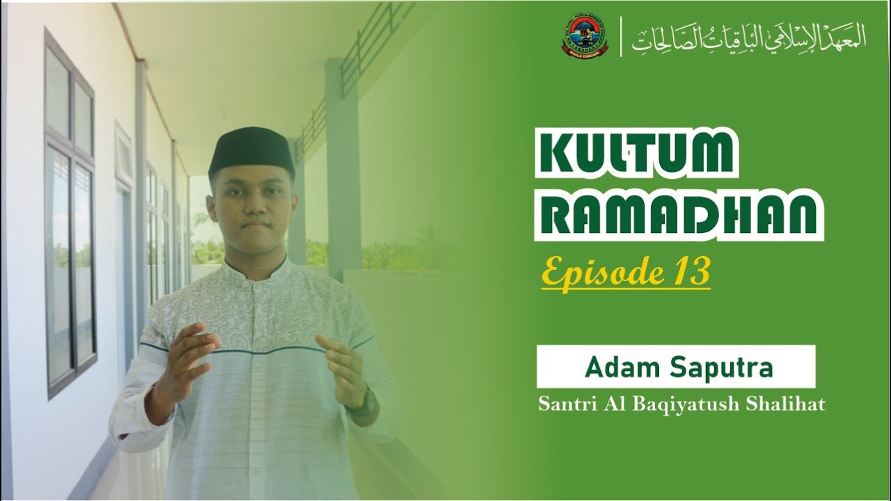 KULTUM RAMADHAN [Episode 13] Adam Saputra - YouTube