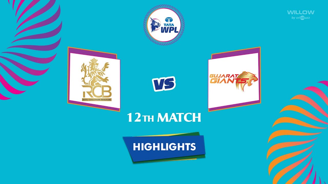 Highlights: 12th Match, Royal Challengers Bengaluru Women vs Gujarat ...