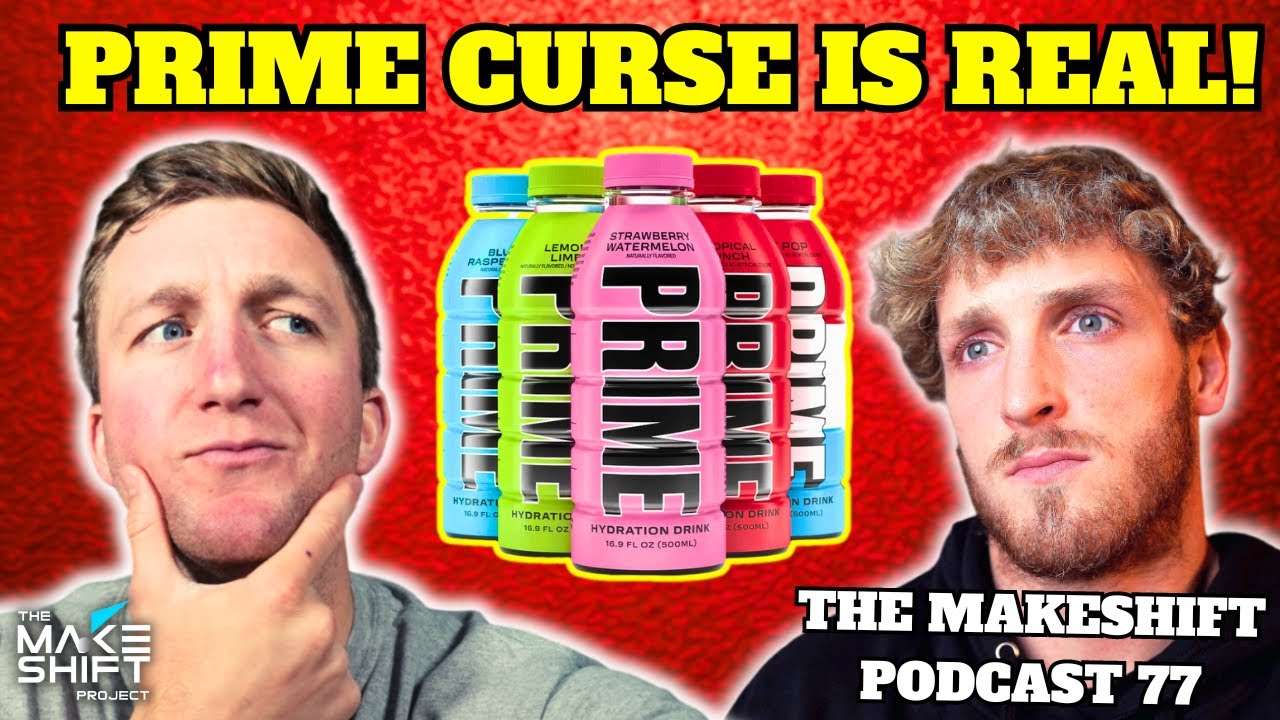 The PRIME HYDRATION CURSE Is REAL! 🤯 The Makeshift Podcast 77 🎙️ - YouTube