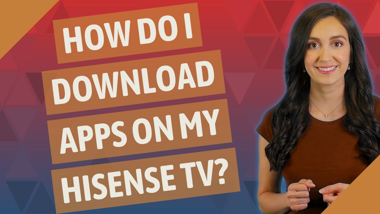 How Do I Download Apps On My Hisense TV YouTube how-do-i-download-apps-on-my-hisense-tv-youtube