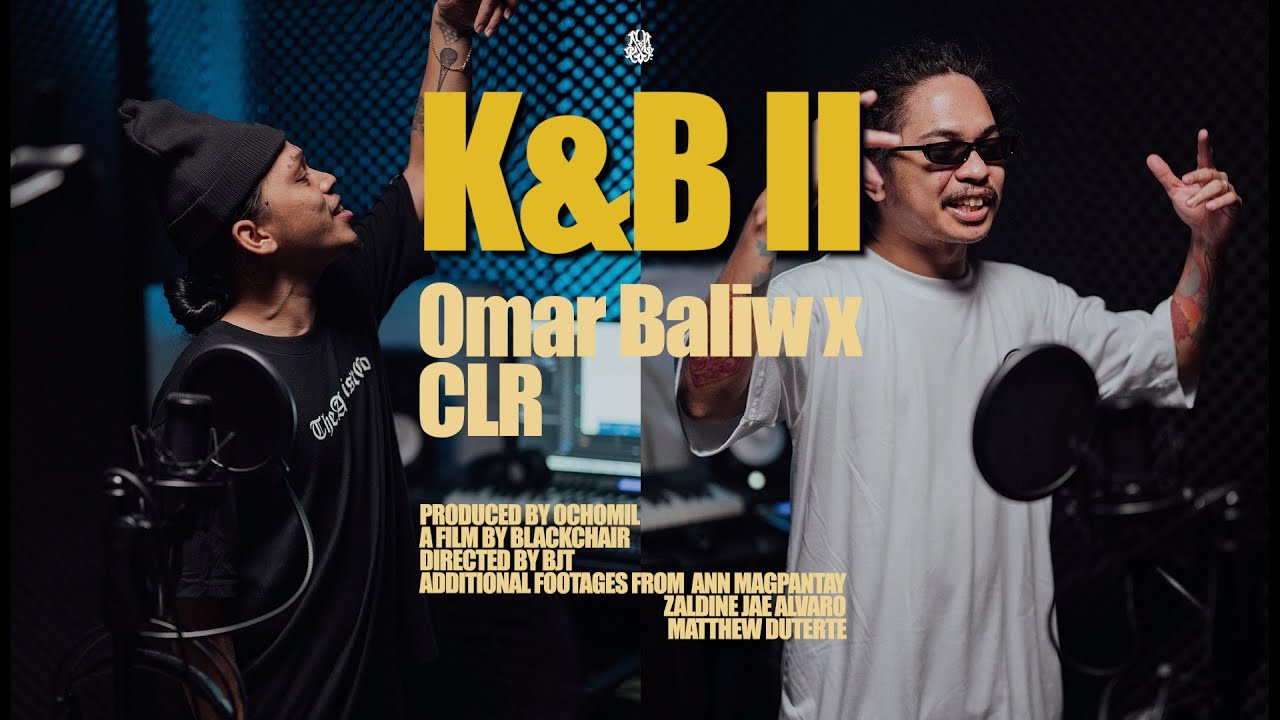 OMAR BALIW X CLR - K&B II (Official Music Video) - YouTube