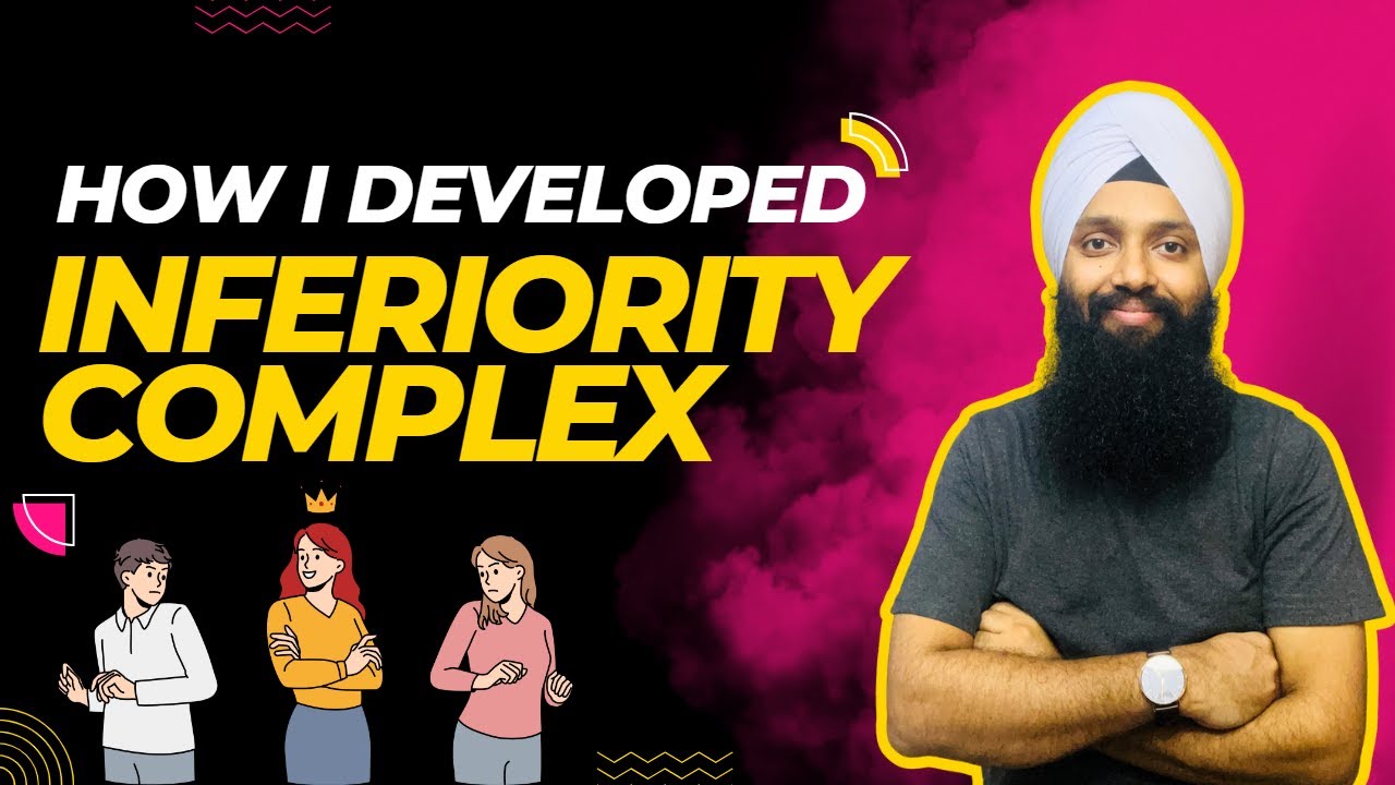 How I developed inferiority complex! - YouTube