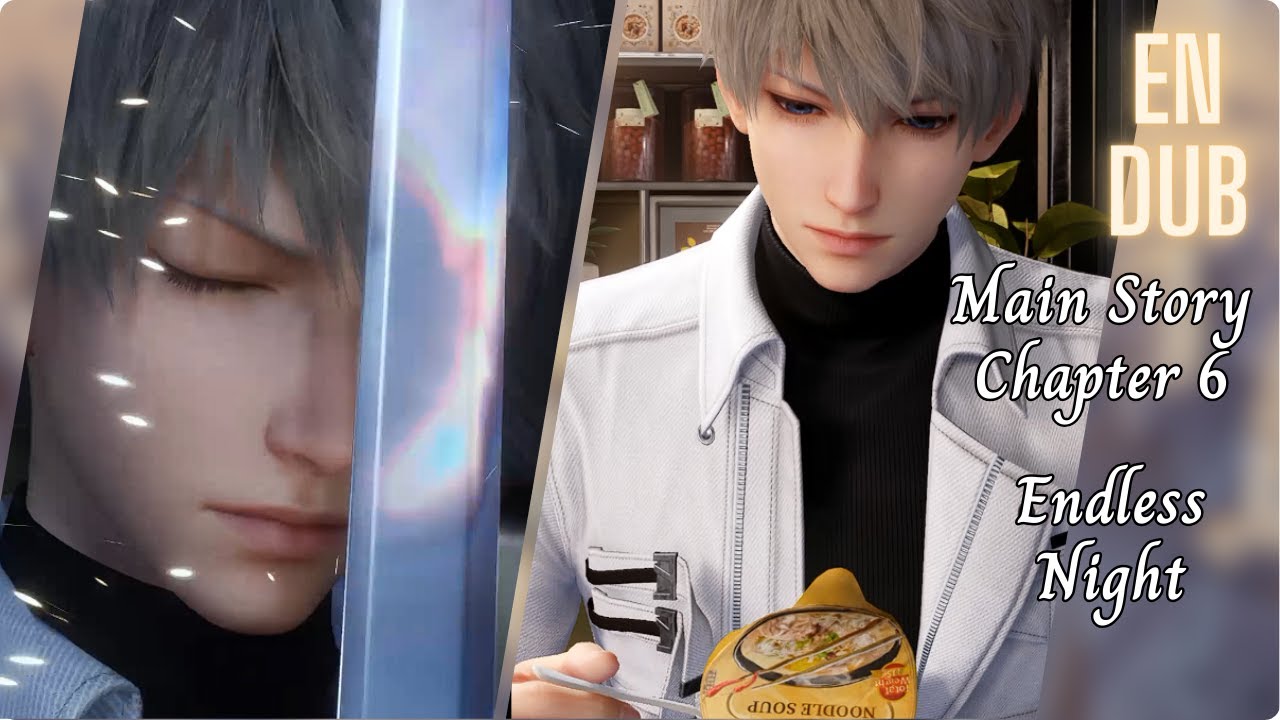 Main Story Chapter 6 - Endless Night | EN Dub [Love and Deepspace ...