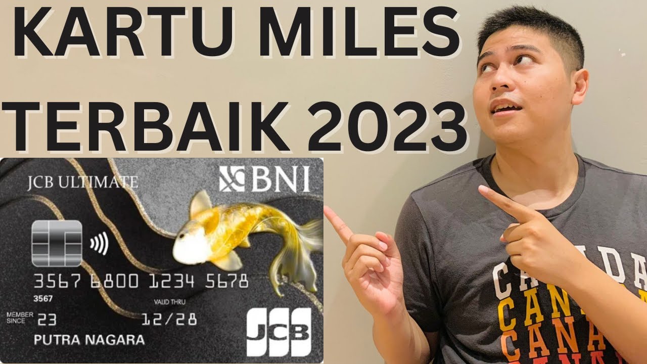 Inilah Kartu Kredit Miles TERBAIK 2023 // Review BNI JCB Ultimate - YouTube