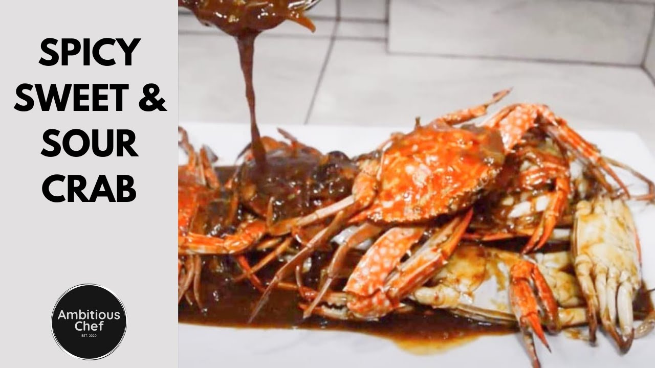 SPICY SWEET & SOUR CRAB - YouTube