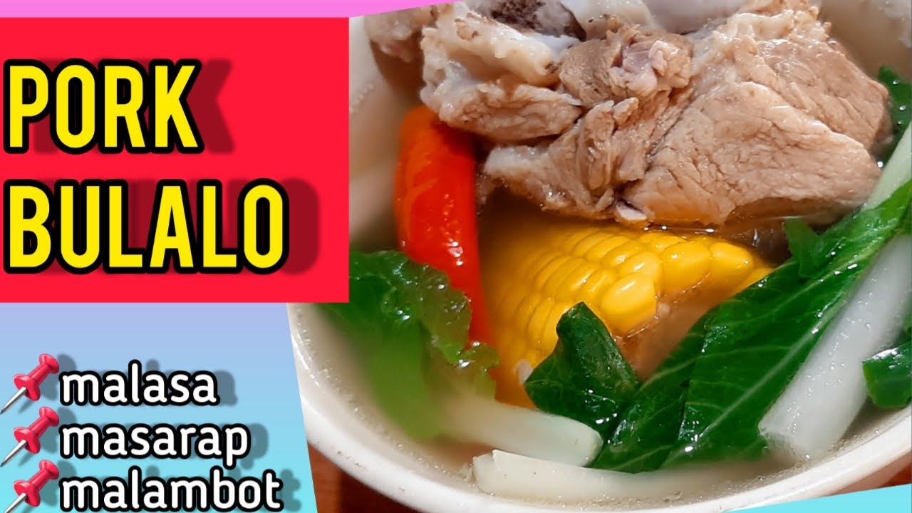BULALO I BEST PORK BULALO RECIPE I Kuki Negosyo Ideas Atbp - YouTube
