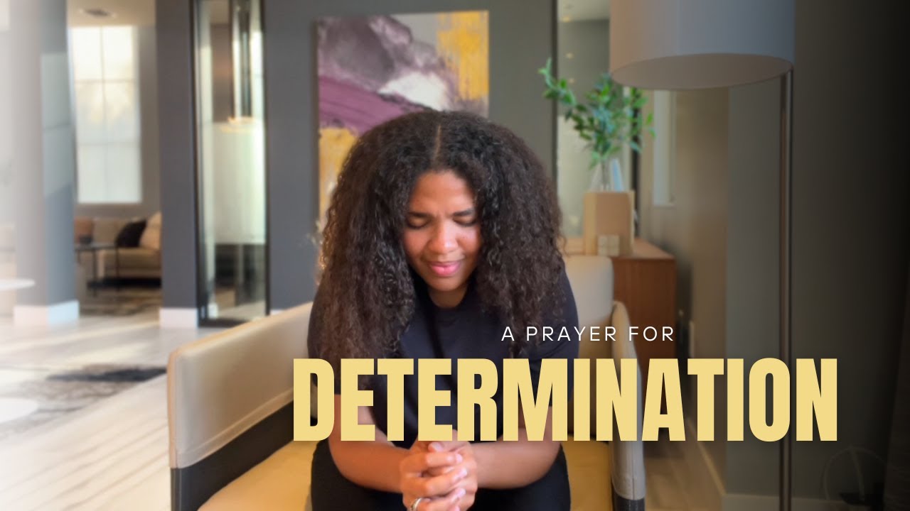 A Prayer for Determination: Staying the Course with Faith and ...