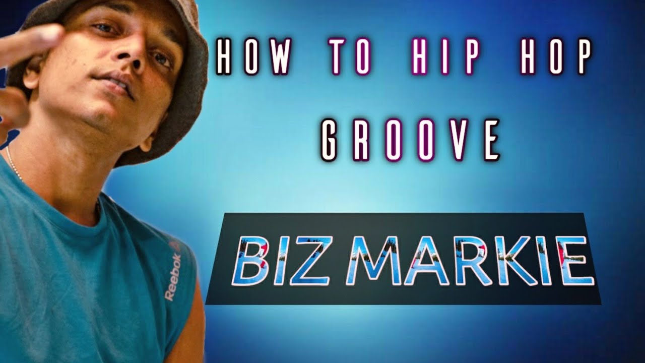 How to Hip hop groove| Hip hop basic dance step| BIZ MARKIE| Hip Hop ...