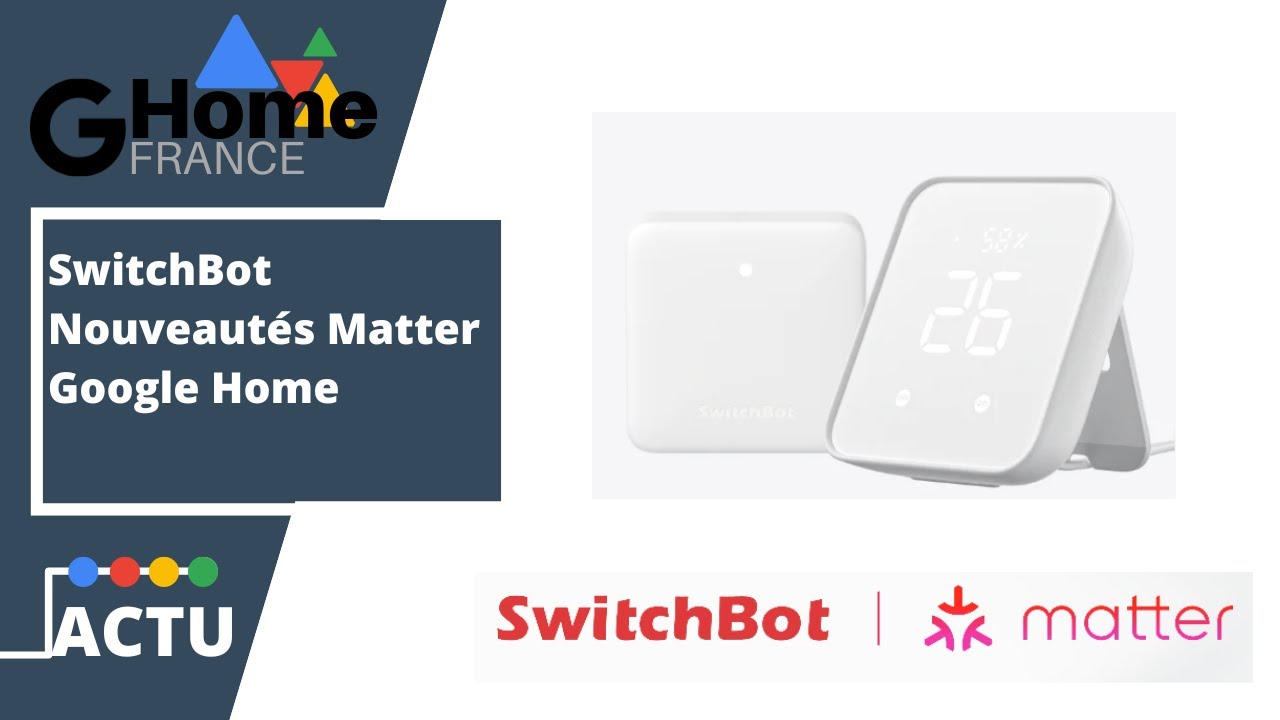 Switchbot Matter : Grosse mise à jour Avril 2024 - YouTube