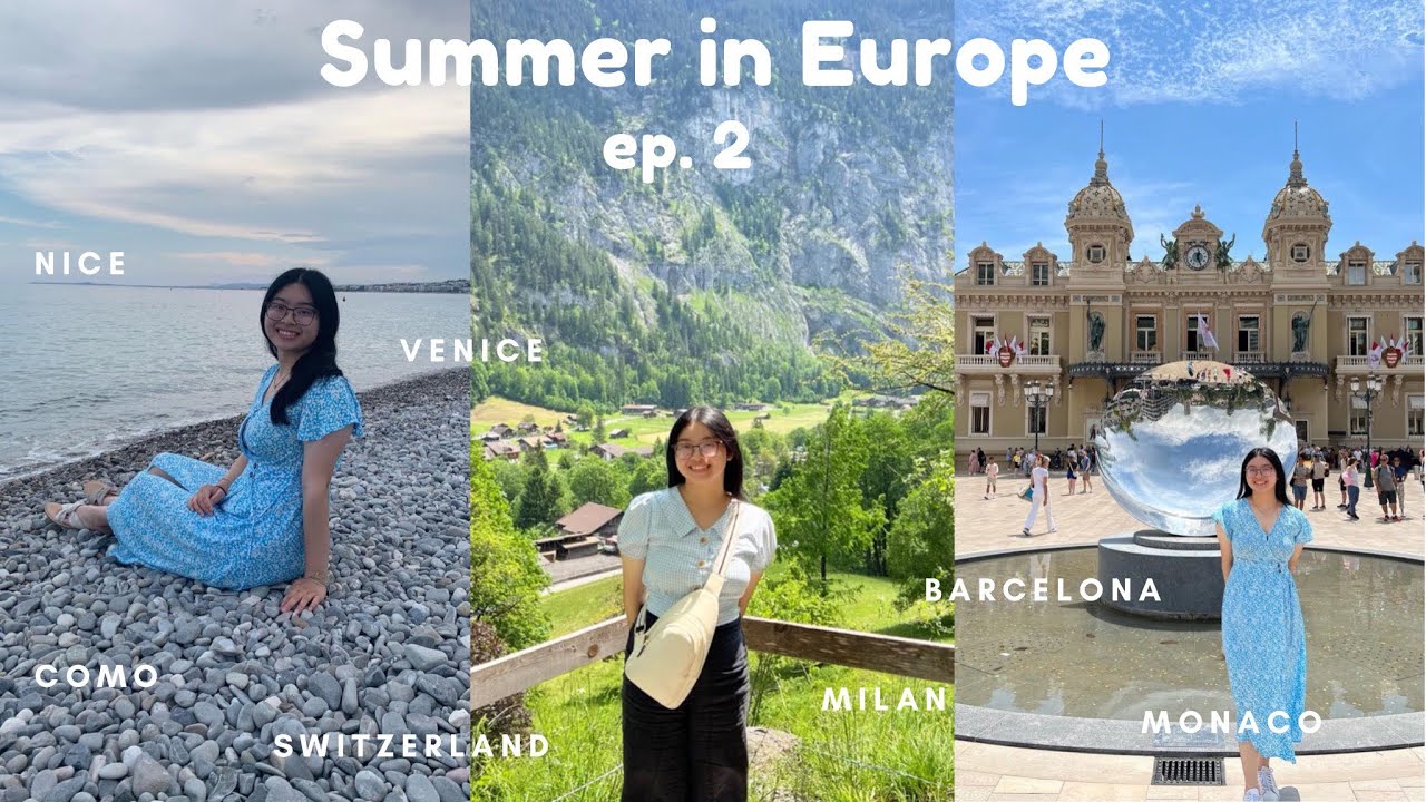 European Summer ep.2 ☀️ 3 weeks in Europe | Switzerland, Italy, Nice ...