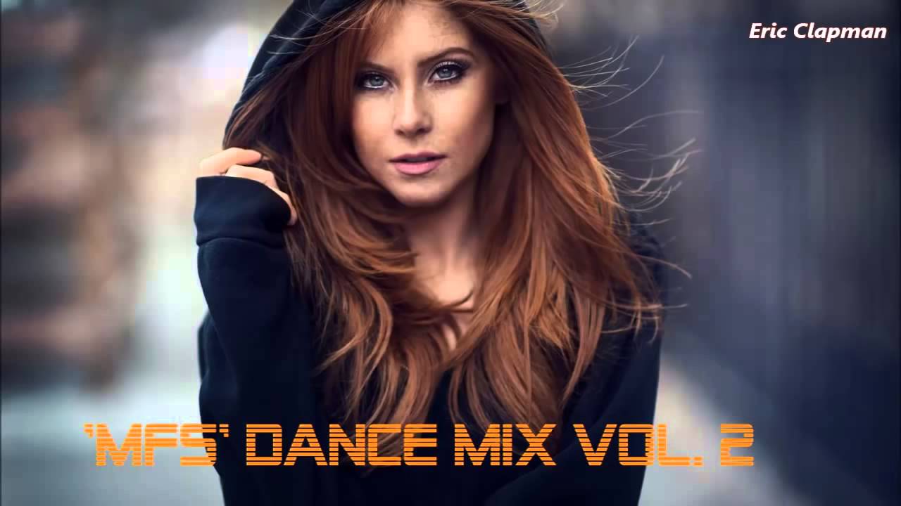 'MFS' Dance Mix Vol. 2 (Club Dance Music Mix) - YouTube