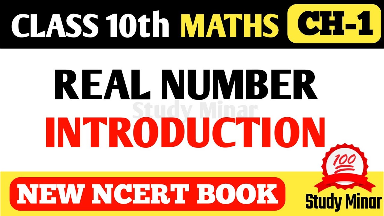 Real Numbers Class 10 Introduction | Real Numbers Class 10 Important ...