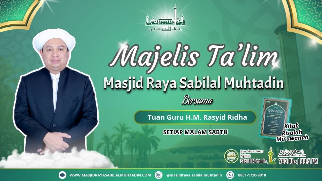 TGH. M. Rasyid Ridha (Jum'at, 08 Agustus 2025) - Masjid Raya Sabilal ...