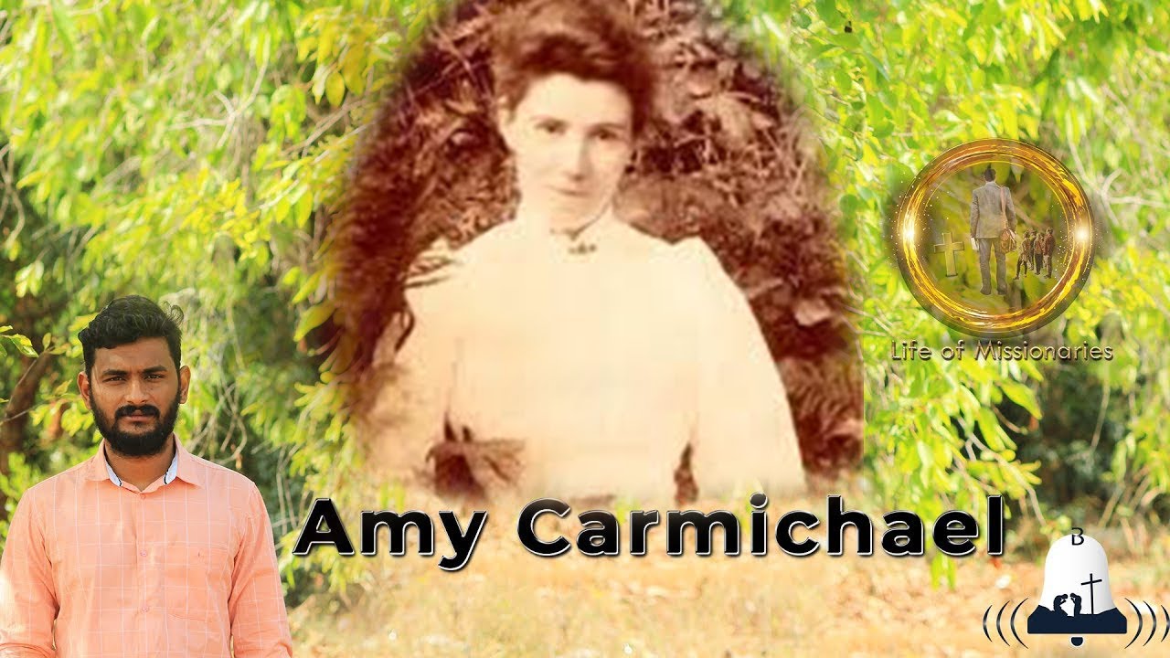 Amy Wilson Carmichael Biography | Missionary stories in Tamil | Bethel ...