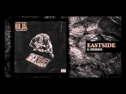 G Herbo - Eastside (Official Audio)