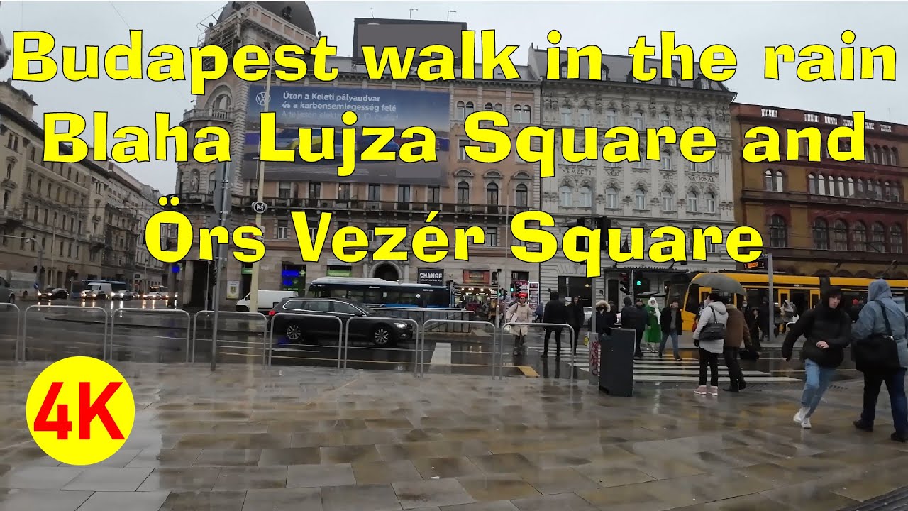 Budapest walk in the rain Blaha Lujza Square and Örs Vezér Square ...